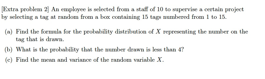 Solved [Extra problem 2] An employee is selected from a | Chegg.com