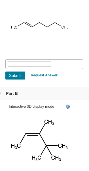 Solved H3C CH3 Submit Request Answer Part B Interactive 3D | Chegg.com