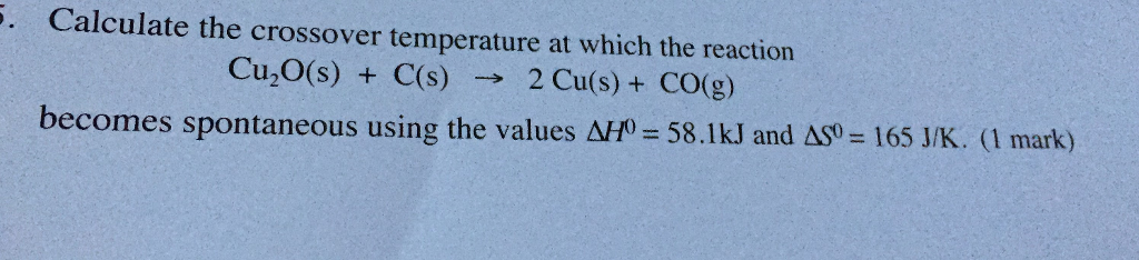 Solved Calculate the crossover temperature at which the | Chegg.com