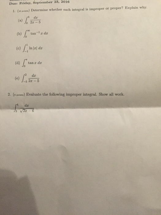 Solved Determine whether each integral is improper or | Chegg.com