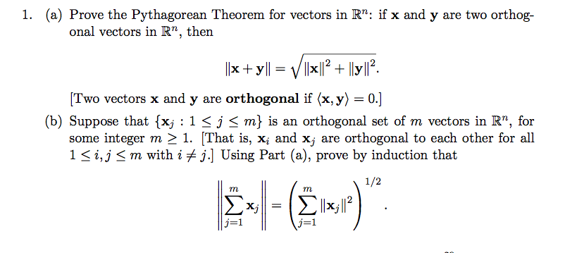 Solved 1. (a) Prove the Pythagorean Theorem for vectors in | Chegg.com