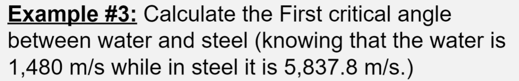 Solved Example #3: Calculate the First critical angle | Chegg.com