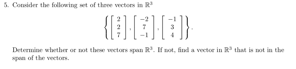 Solved 5. Consider the following set of three vectors in IR | Chegg.com