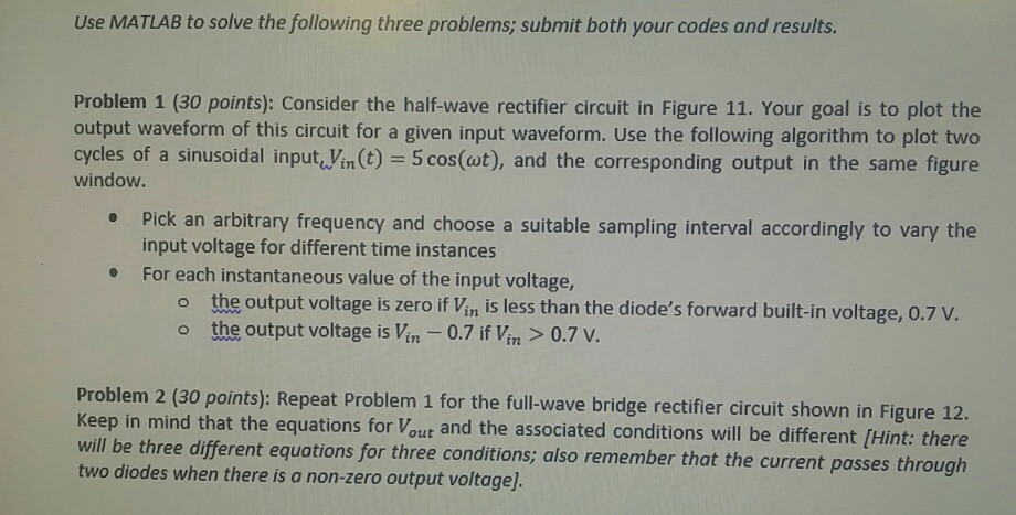 Solved Use Matlab To Solve The Following Three Problems