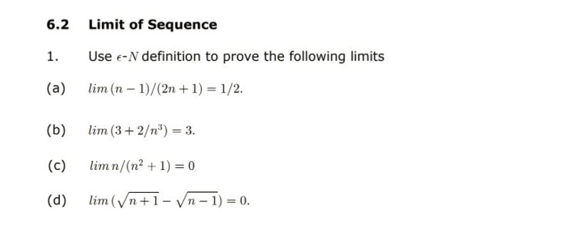Solved 6.2 1. (a) (b) (c) (d) Limit of Sequence Use e-N | Chegg.com