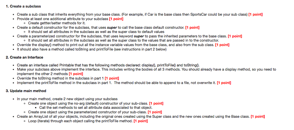Solved 1 Create A Subclass Create A Sub Class That Inherits