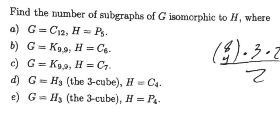 Solved Find the number of subgraphs of G isomorphic to H, | Chegg.com