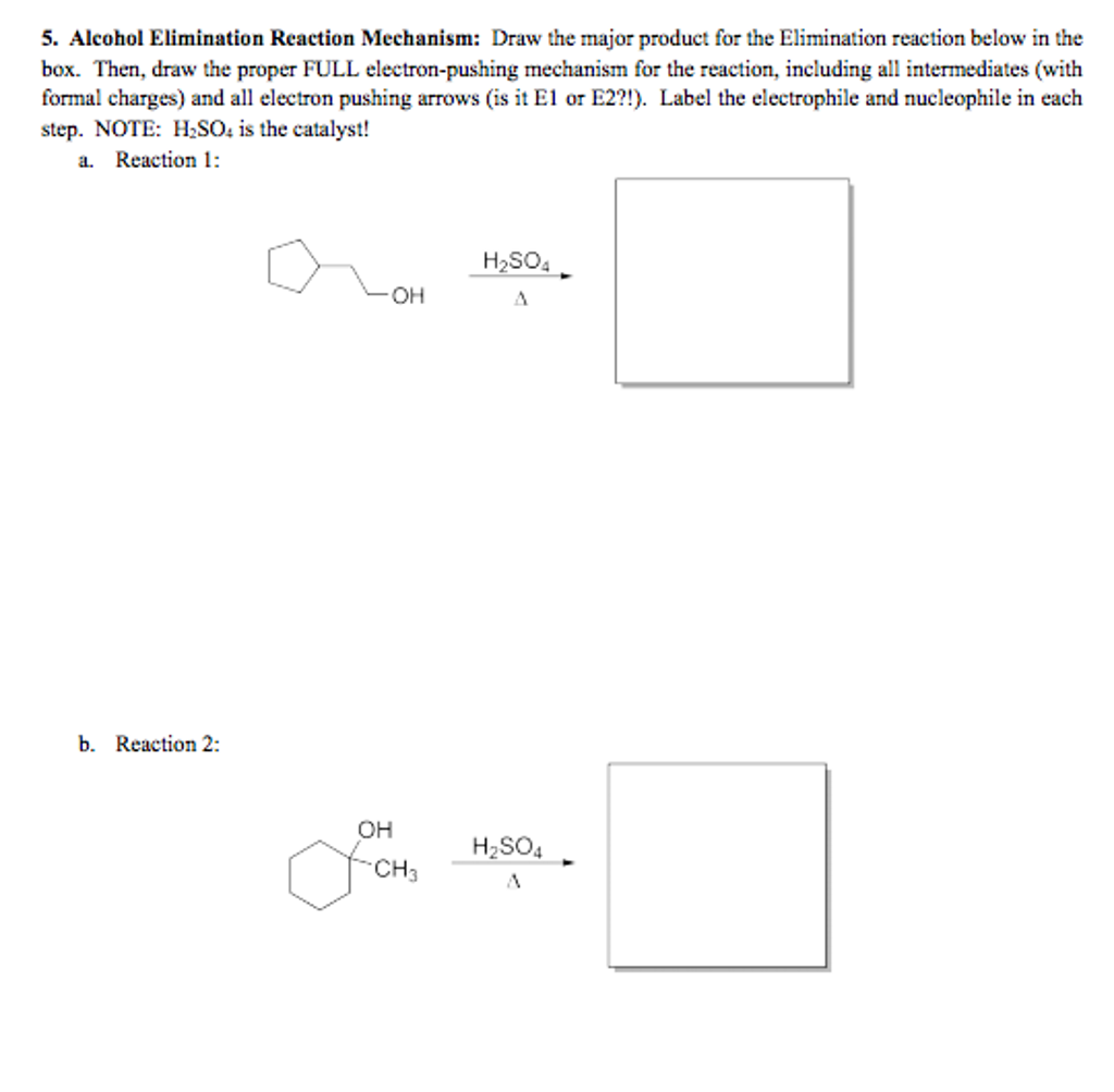 Solved Alcohol Elimination Reaction Mechanism: Draw the | Chegg.com