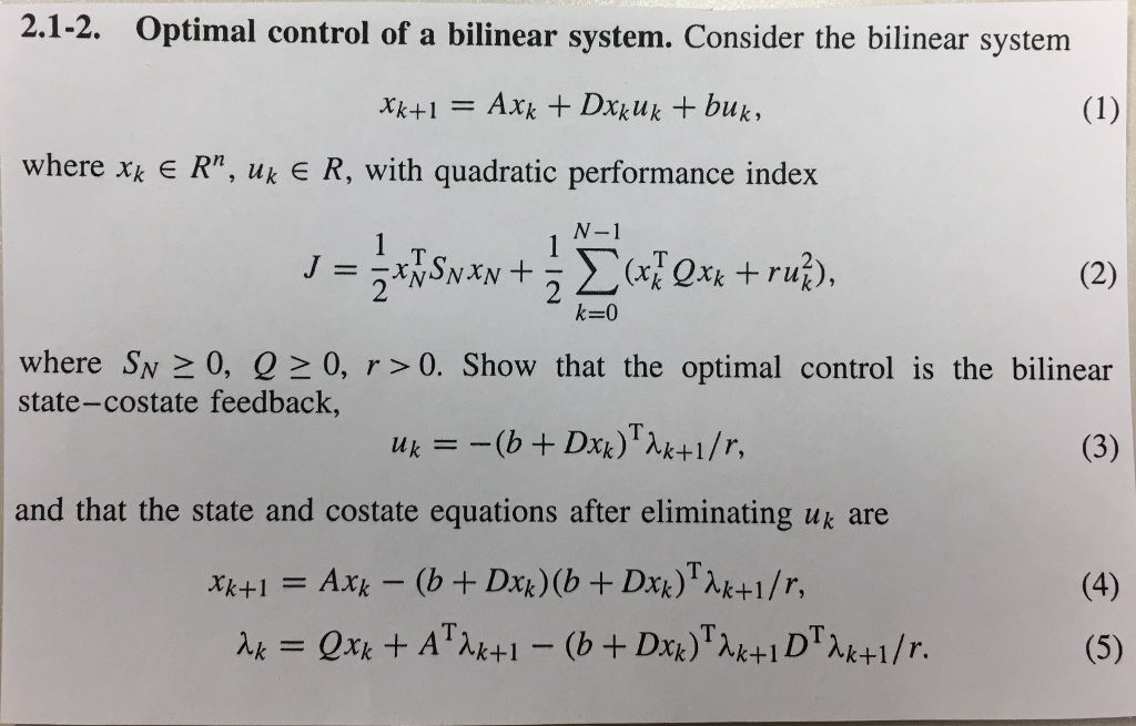 Optimal control of a bilinear system. Consider the | Chegg.com Optimal control of a bilinear system. Consider the | Chegg.com