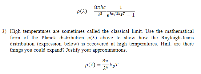 Solved Rho (lambda) = 8pihc/lambda^5 1/e^hc/lambda k_B T - 1 | Chegg.com