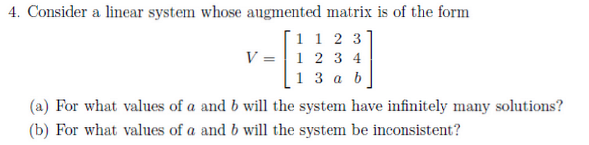 Solved Consider A Linear System Whose Augmented Matrix Is Of