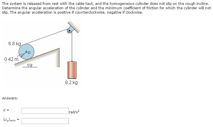Solved The system is released from rest with the cable taut, | Chegg.com
