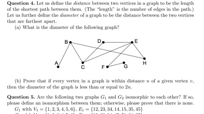 Solved Let us define the distance between two vertices in a | Chegg.com