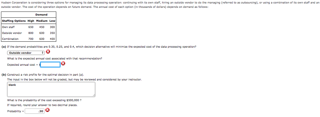Solved Hudson Corporation is considering three options for | Chegg.com
