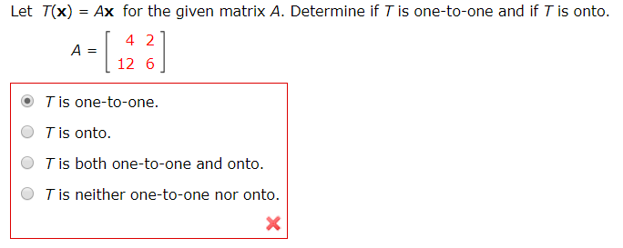 Solved Let T(x)Ax for the given matrix A. Determine if T is | Chegg.com