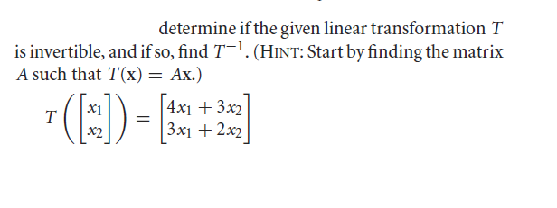 Solved determine if the given linear transformation T is | Chegg.com