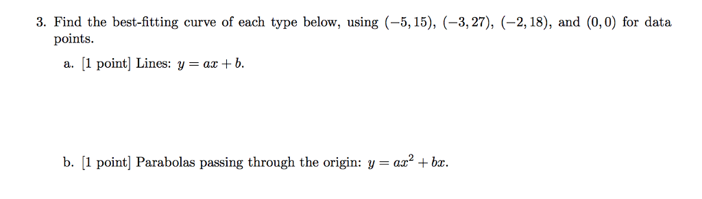 Solved Find the best-fitting curve of each type below, using | Chegg.com