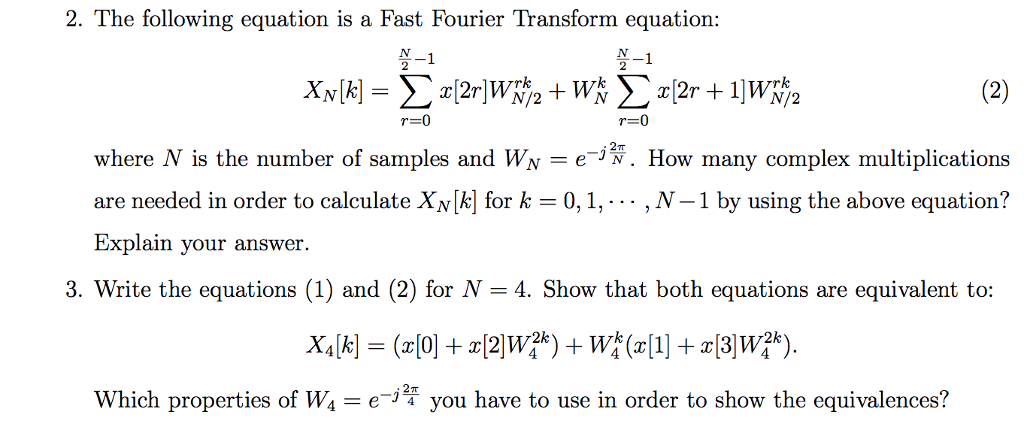 Solved 2. The following equation is a Fast Fourier Transform | Chegg.com