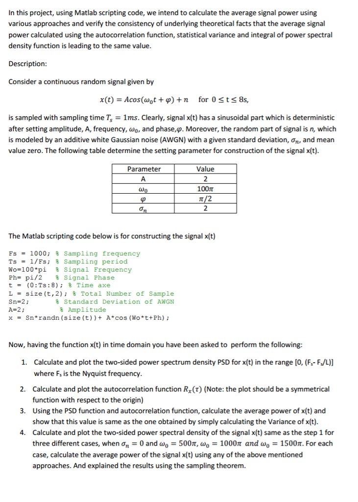 In this project, using Matlab scripting code, we | Chegg.com
