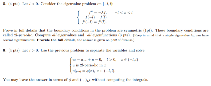Solved 5. (4 pts) Let0. Consider the eigenvalue problem on | Chegg.com