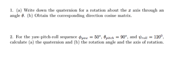 Write Down The Quaternion For A Rotation Abeut The X