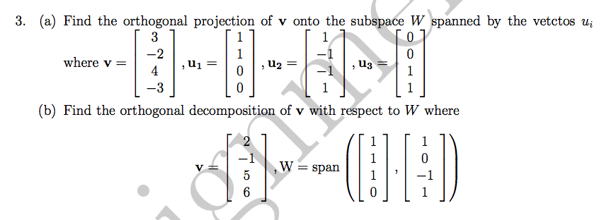 Solved 3. (a) Find the orthogonal projection of v onto the | Chegg.com