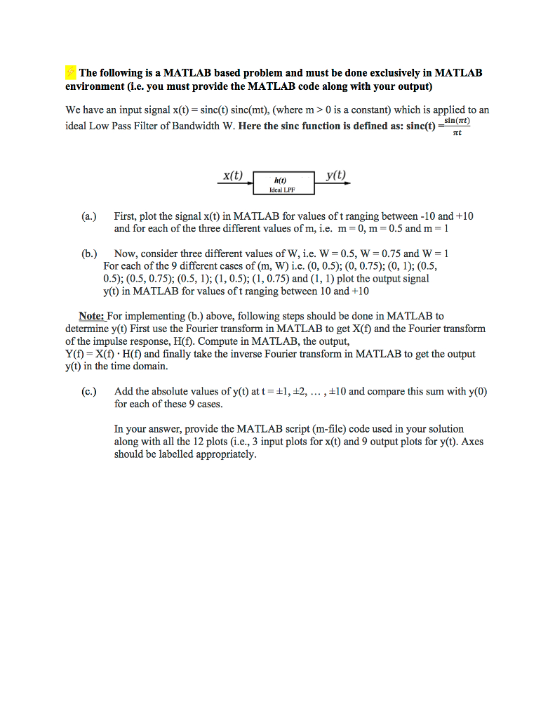 Solved The following is a MATLAB based problem and must be | Chegg.com