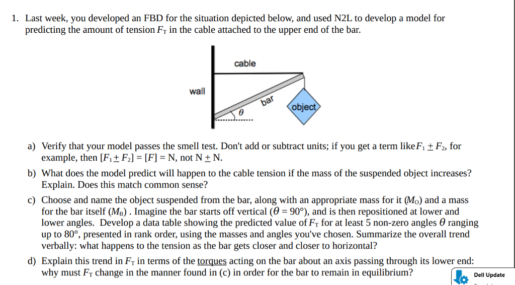 Solved 1. Last week, you developed an FBD for the situation | Chegg.com