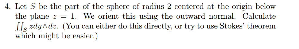 Solved 4. Let S be the part of the sphere of radius 2 | Chegg.com