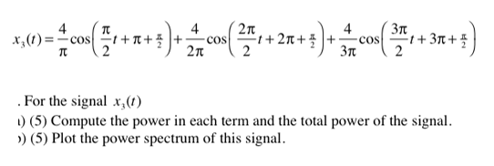 Solved Power of signal and power spectrum question : Please | Chegg.com