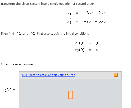 Solved Transform the given system into a single equation of | Chegg.com