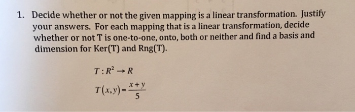 Solved Decide whether or not the given mapping is a linear | Chegg.com