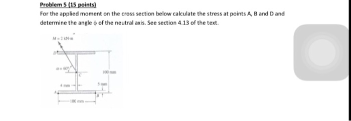 Solved Problem 5 (15 points For the applied moment on the | Chegg.com