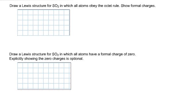 Solved Draw a Lewis structure for SO2 in which all atoms | Chegg.com
