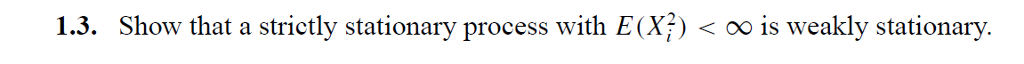 Solved Show that a strictly stationary process with | Chegg.com