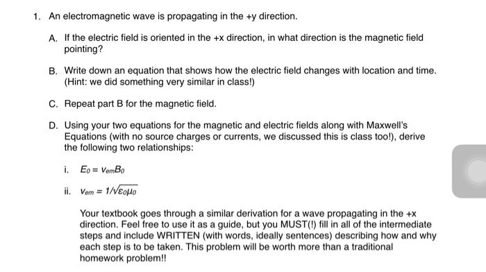 Solved An electromagnetic wave is propagating in the +y | Chegg.com