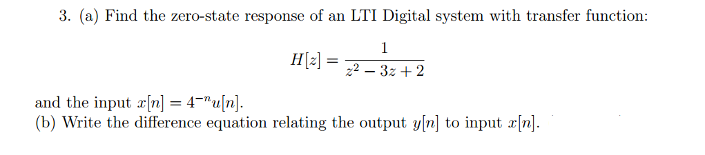Solved Find the zero-state response of an LTI Digital system | Chegg.com