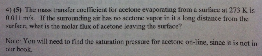 The mass transfer coefficient for acetone evaporating | Chegg.com