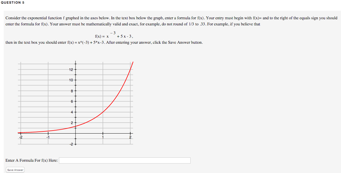 Solved QUESTION 5 Consider the exponential function f | Chegg.com