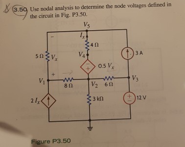Solved Use nodal analysis to determine the node voltages | Chegg.com