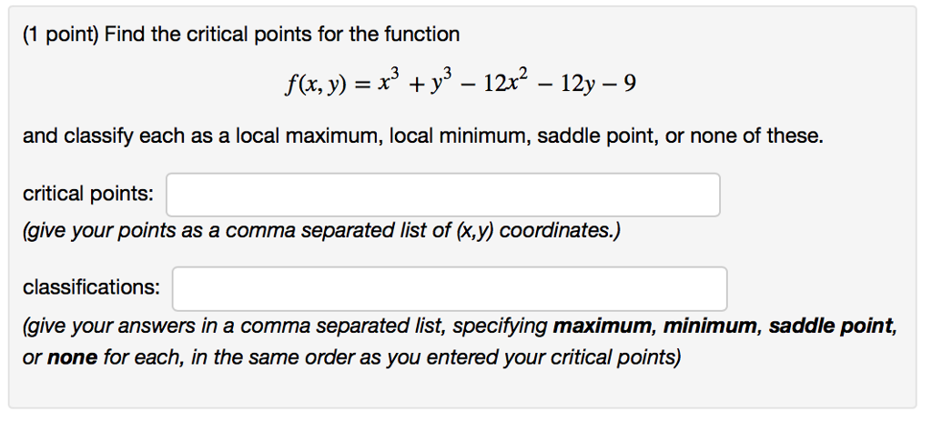Solved (1 point) Find the critical points for the function | Chegg.com