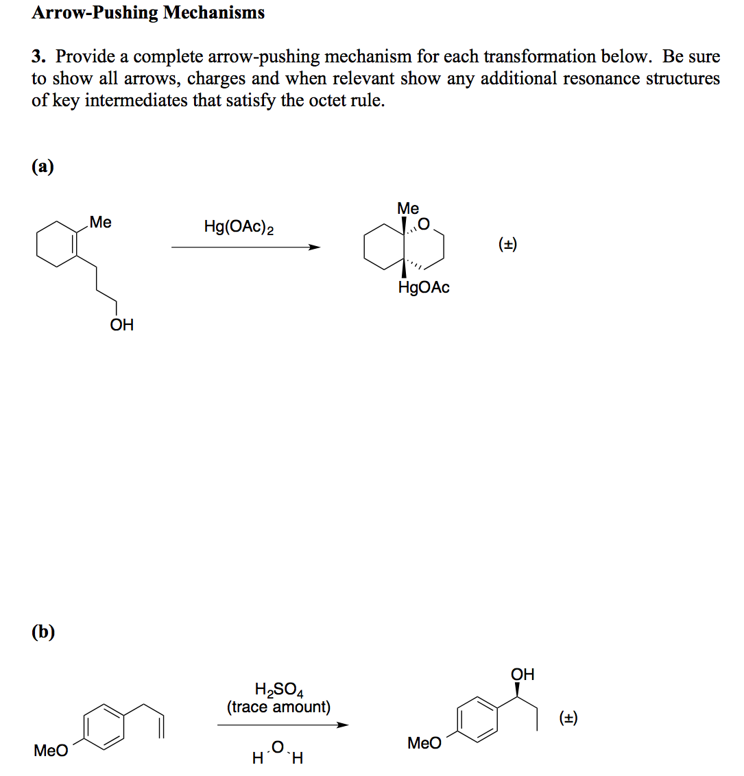 Solved Provide a complete arrow-pushing mechanism for each | Chegg.com