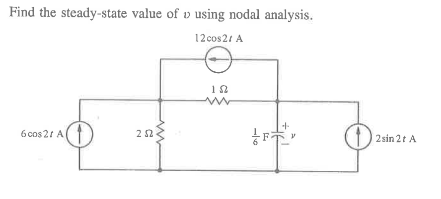 Solved Find the steady-state value of v using nodal analysis | Chegg.com