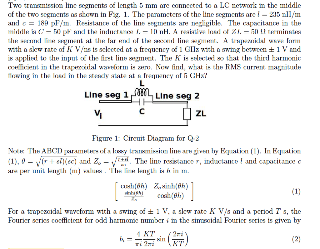 Solved Two transmission line segments of length 5 mm are | Chegg.com