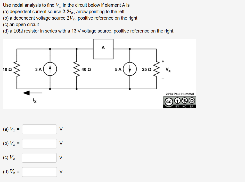Solved Use nodal analysis to find V in the circuit below if | Chegg.com