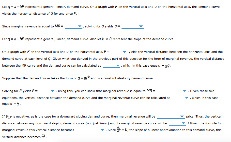 Solved Let q=a+bp represent a general, linear, demand curve. | Chegg.com