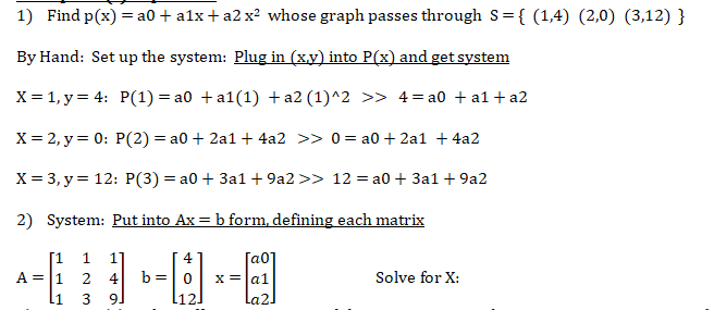 Solved 1) Find p(x)=a0+ a1x+a2x2 whose graph passes through | Chegg.com