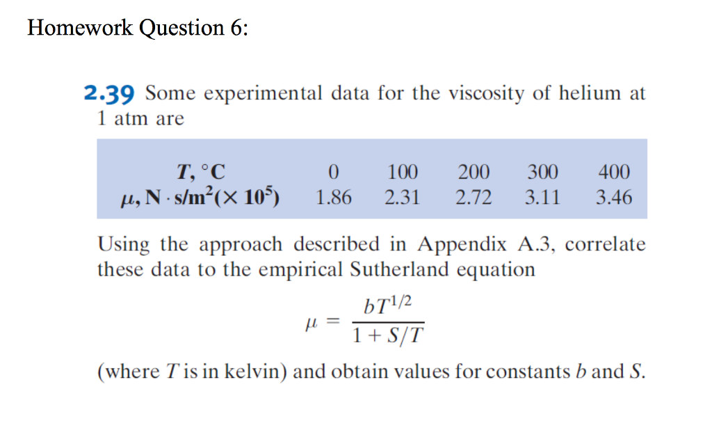Solved Some experimental data for the viscosity of helium at | Chegg.com