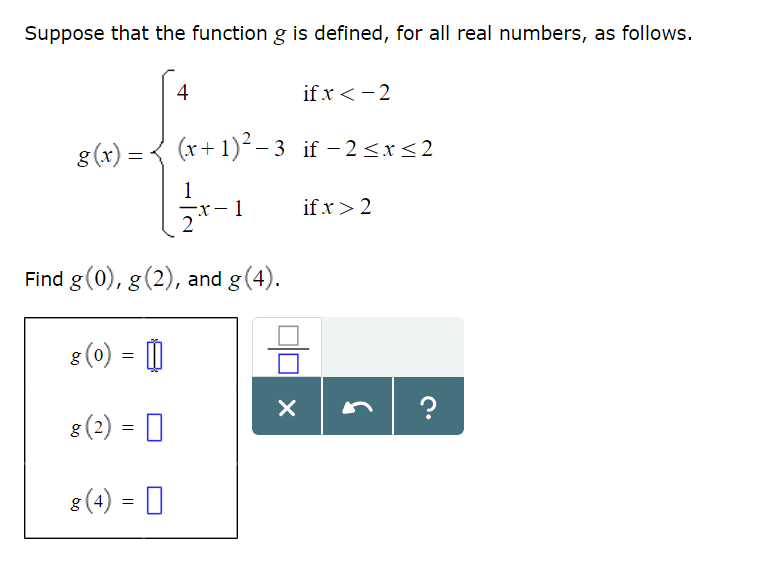 Solved Suppose that the function g is defined, for all real | Chegg.com