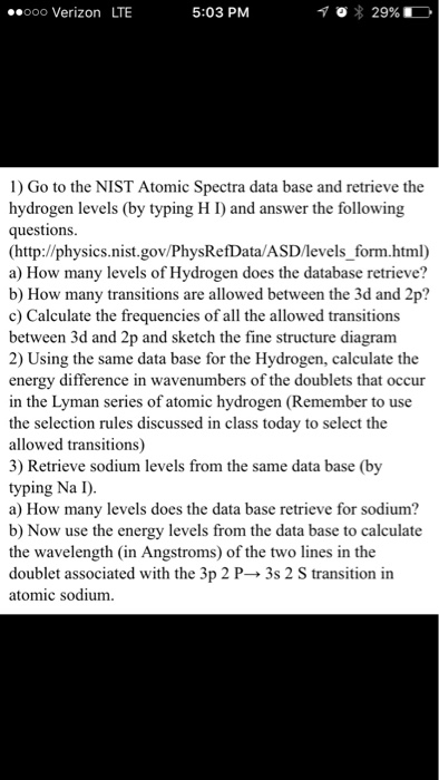 Solved Go to the NIST Atomic Spectra data base and retrieve | Chegg.com